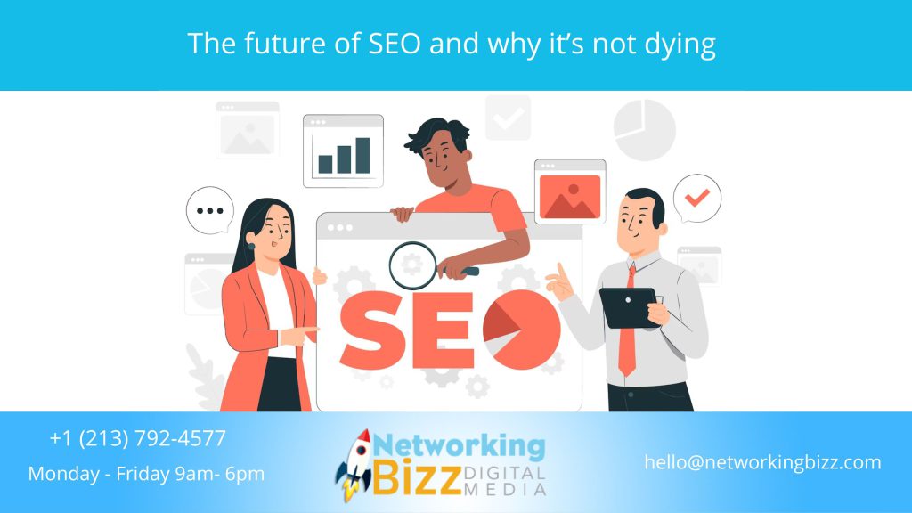 The future of SEO and why it’s not dying - Philadelphia