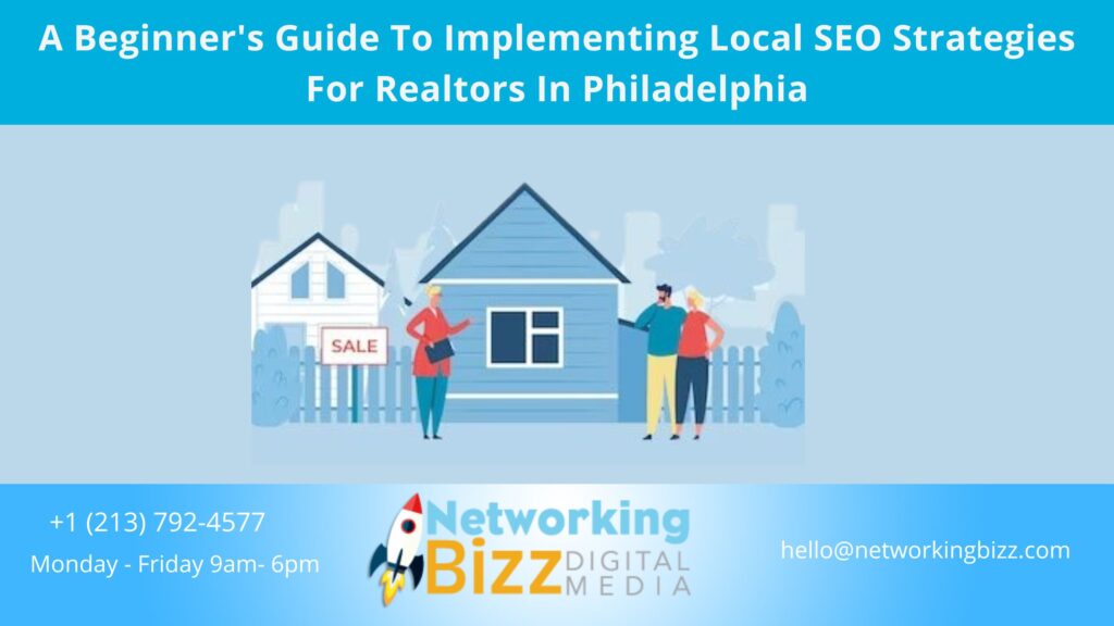 A Beginner's Guide To Implementing Local SEO Strategies For Realtors In ...